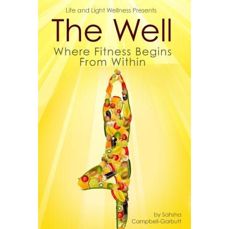 The Well: Where Fitness Begins Within