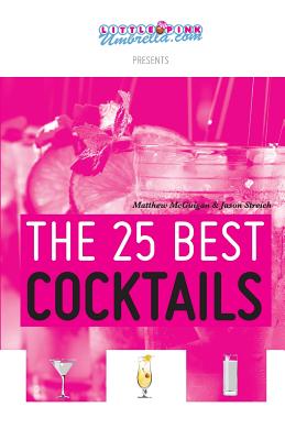 The 25 Best Cocktails