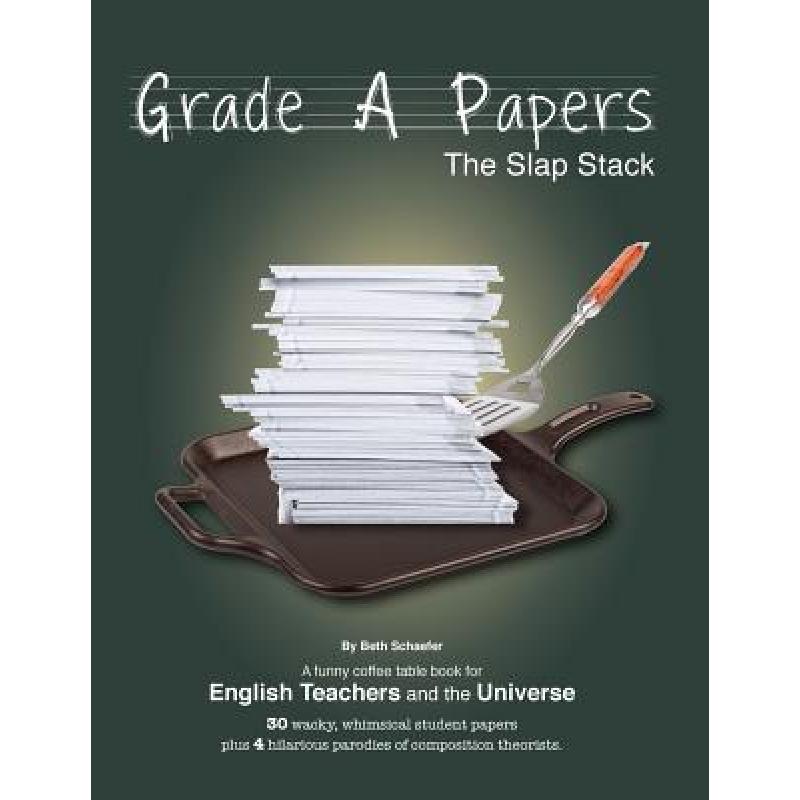Grade A Papers: The Slap Stack