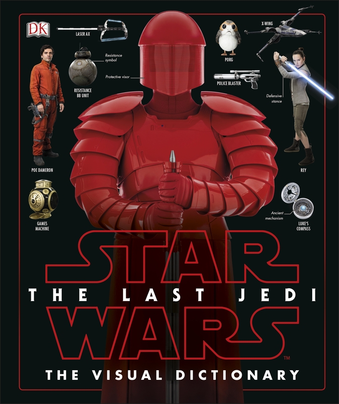 Star Wars The Last Jedi ? The Visual Dictionary