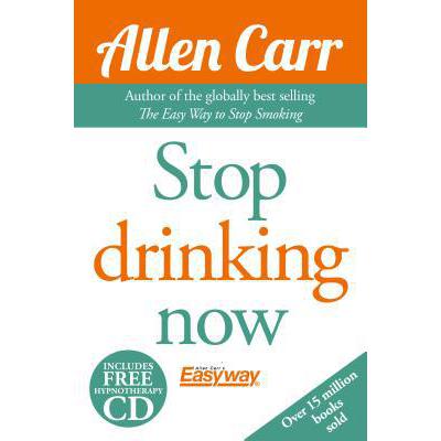 Allen Carr's Quit Drinking Without Willpower...