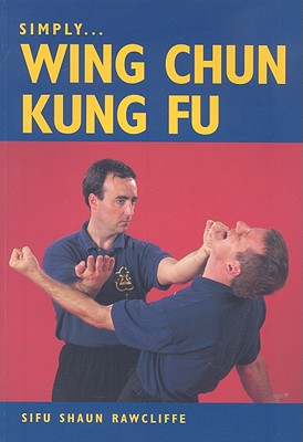 Simply... Wing Chun Kung Fu