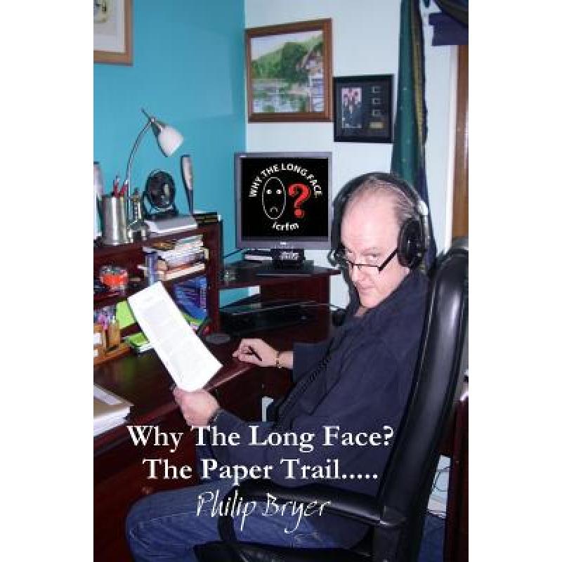 Why The Long Face? The Paper Trail
