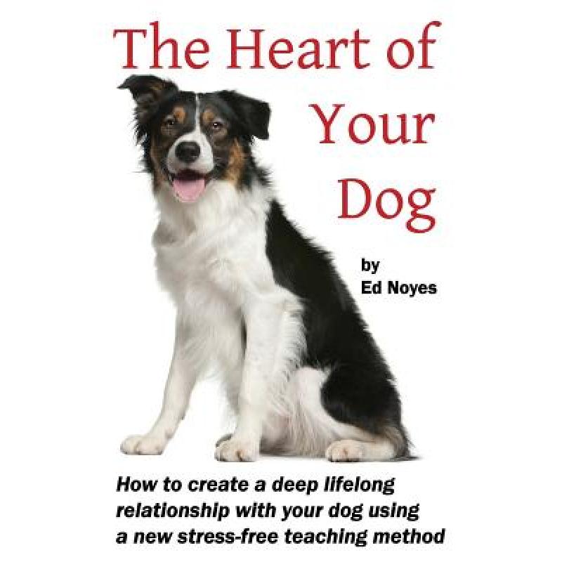 The Heart of Your Dog