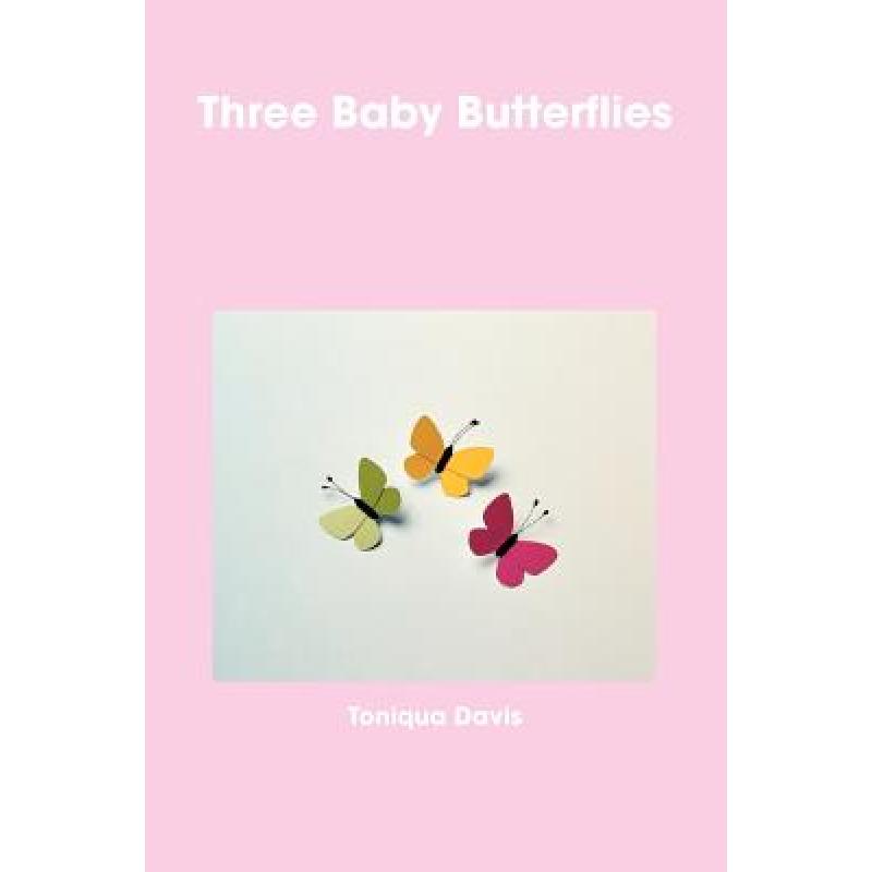Three Baby Butterflies