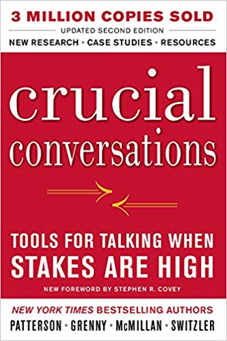 Crucial Conversations Tools for Talking When Stakes Are High关键对话：如何高效能沟通（原书第2版） 英文原版