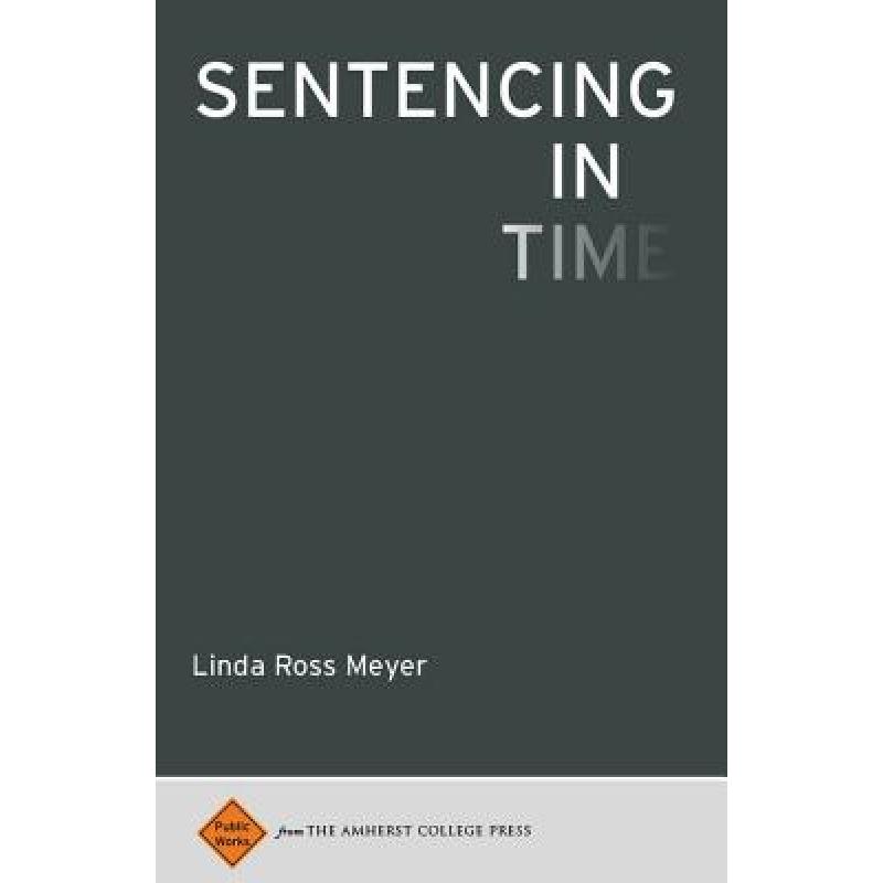 Sentencing in Time