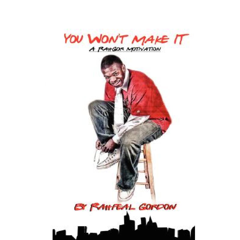 You Won't Make It