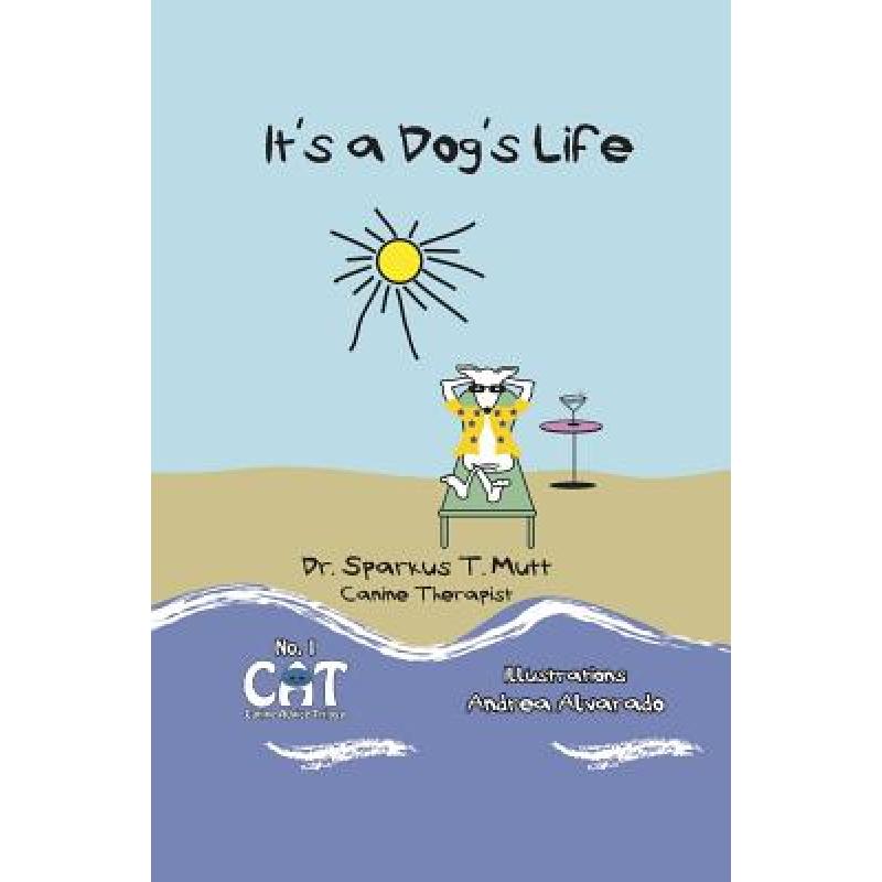 It's a Dog's Life