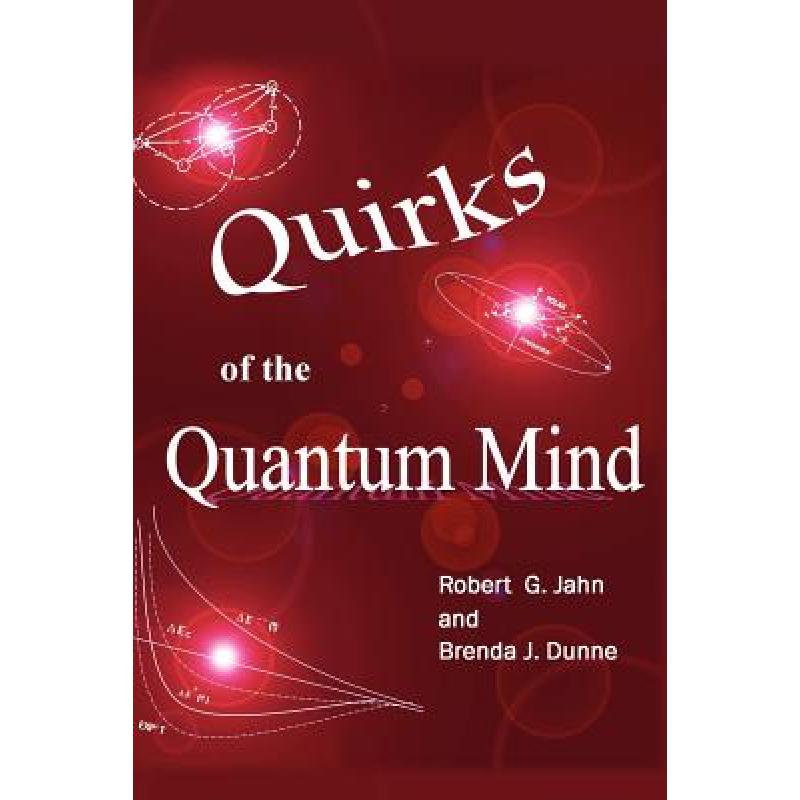 Quirks of the Quantum Mind