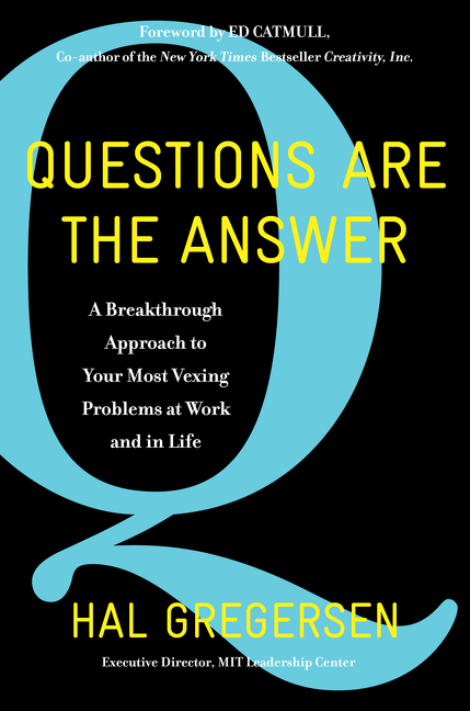 Questions Are the Answer A Breakthrough Approac