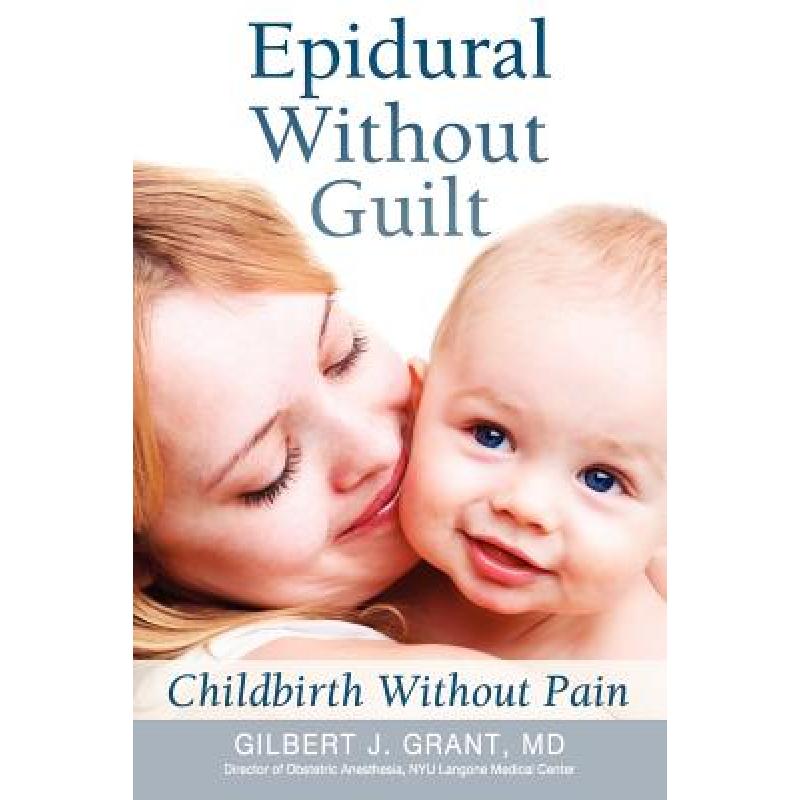 Epidural Without Guilt