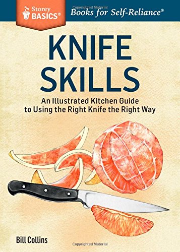 Knife Skills: An Illustrated Kitchen