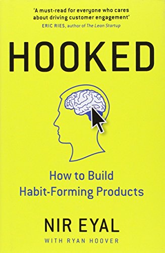 Hooked: How to Build Habit-Forming Products 英文原版