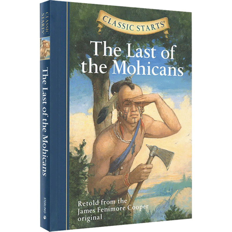 Classic Starts 系列 The Last of the Mohicans 末代莫西干人 英文原版儿童小说 世界经典名著 精装版