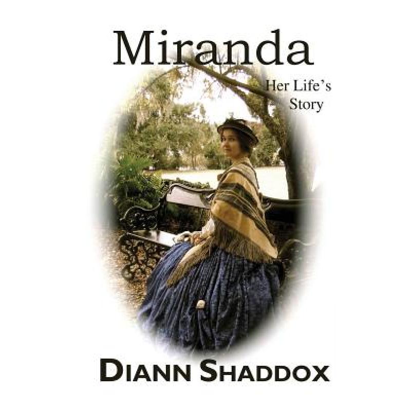 Miranda: Her Life's Story