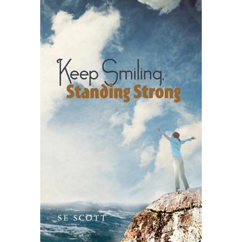 Keep Smiling, Standing Strong