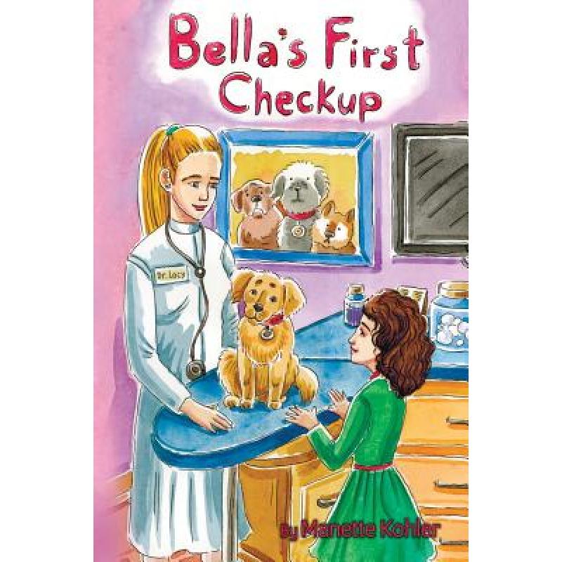 Bella's First Checkup