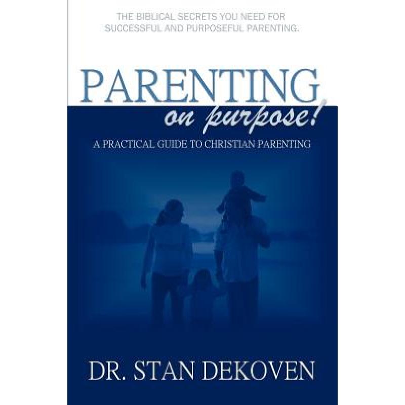 Parenting on Purpose