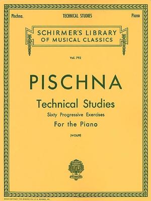 皮史纳：技术研究：60首钢琴循序渐进练习曲 J Pischna: Technical Studies