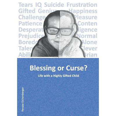 Blessing or Curse?