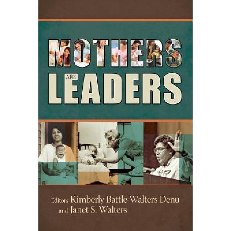 Mothers Are Leaders
