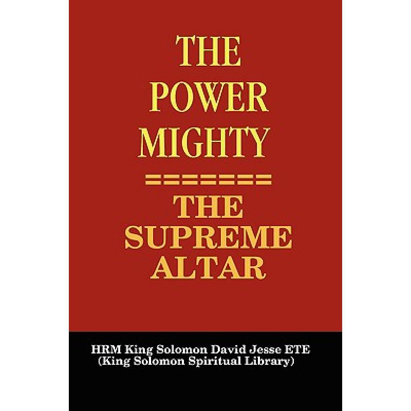 The Power Mighty - The Supreme Altar