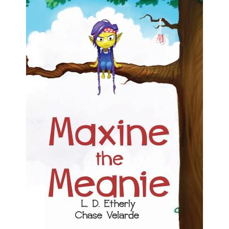 Maxine The Meanie