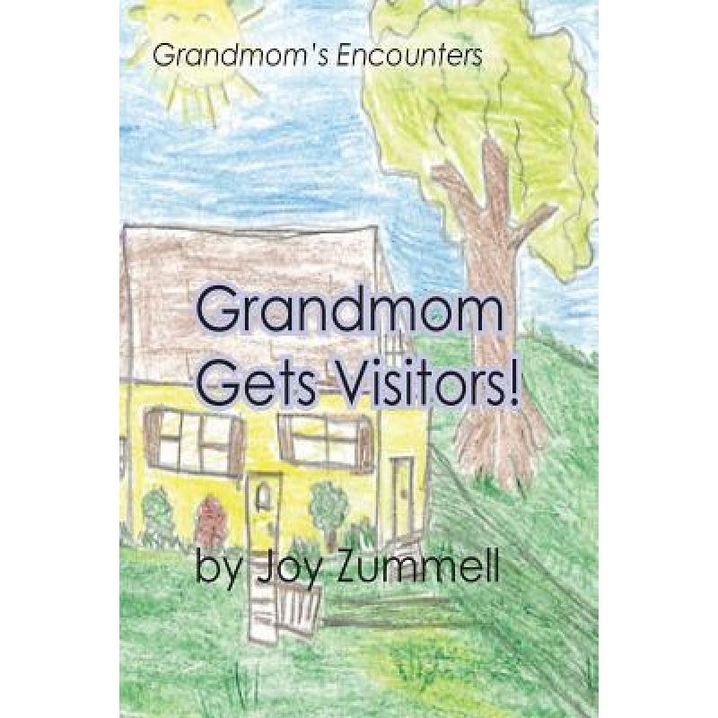 Grandmom Gets Visitors!