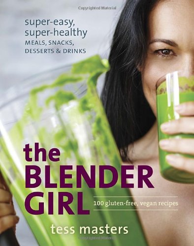 The Blender Girl: Super-Easy,