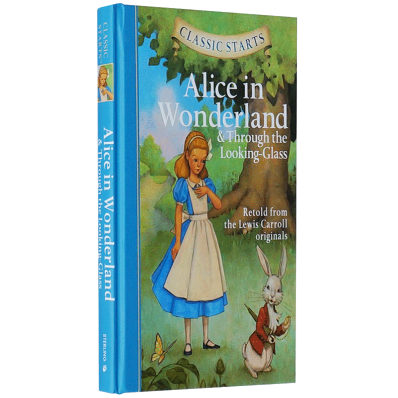Classic Starts系列 Alice in Wonderland \x26 Through the Looking-Glass 爱丽丝梦游仙境 镜中奇遇记 英文原版儿童小说 精装版