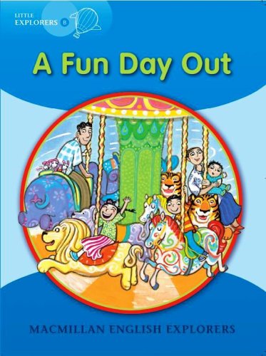 Little Explorers B: A Fun Day Out
