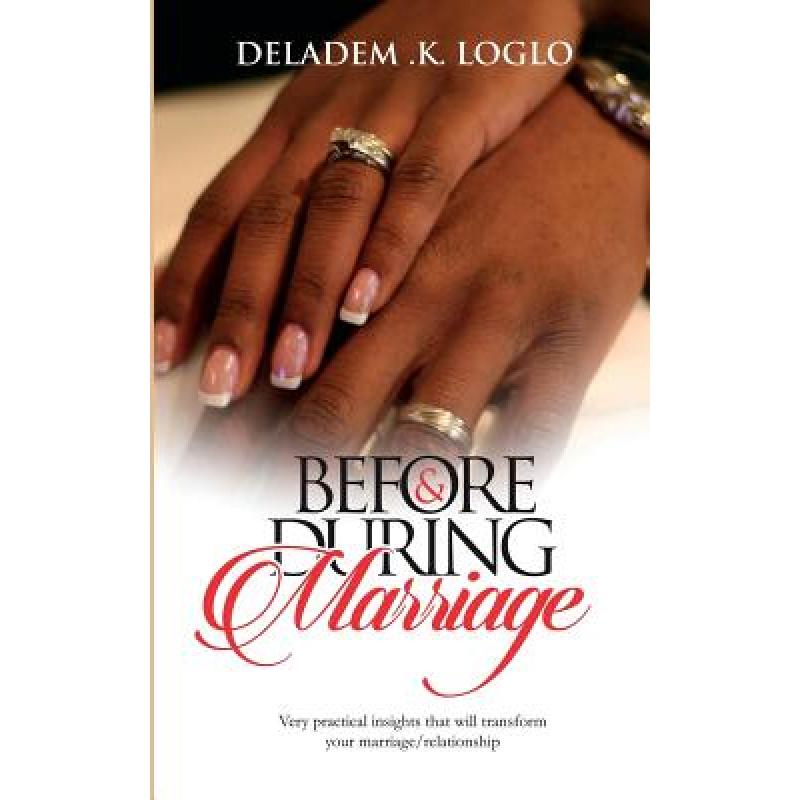 Before & During Marriage