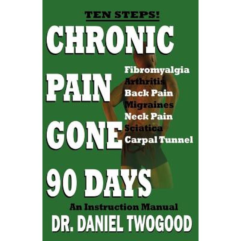 Chronic Pain Gone 90 Days