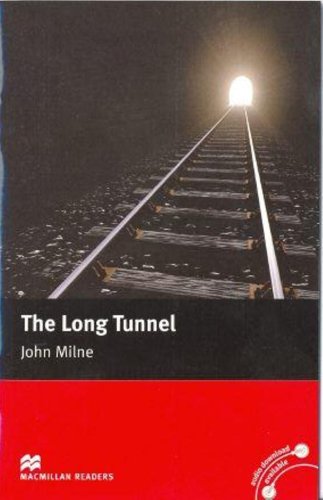 Macmillan Readers Long Tunnel The Beginner