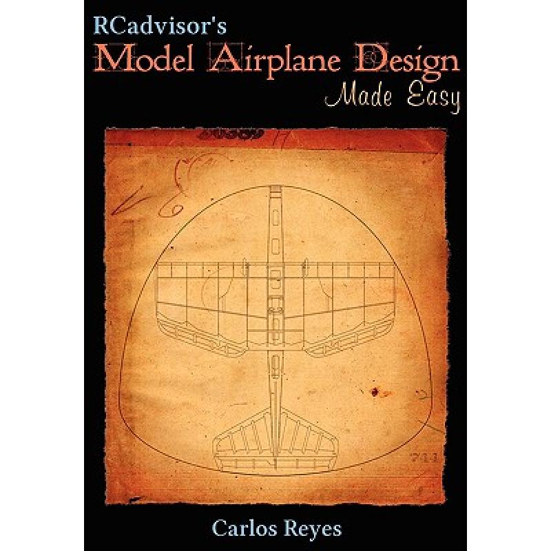 RCadvisor's Model Airplane Design Made Easy:...