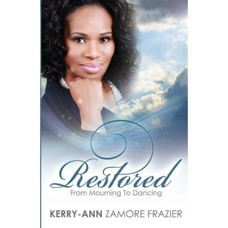 Restored: From Mourning to Dancing