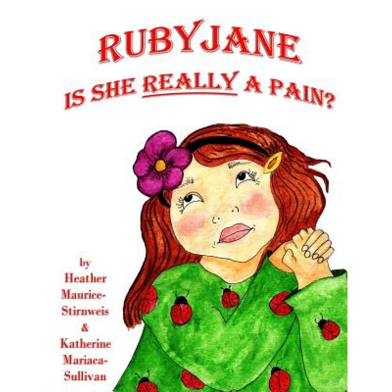 Ruby Jane: Is She REALLY a Pain?