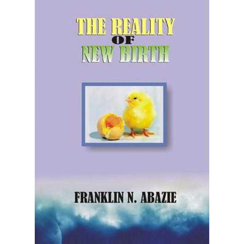 The Reality of New Birth: Salvation
