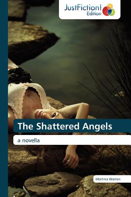 The Shattered Angels
