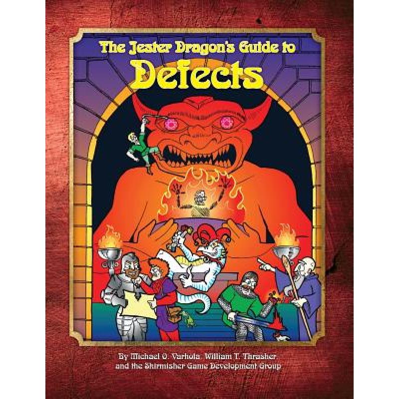The Jester Dragon's Guide to Defects