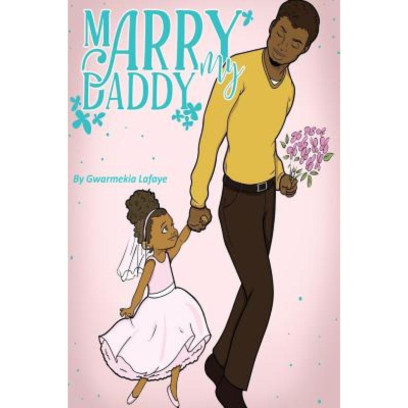 Marry My Daddy
