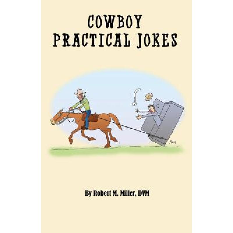 Cowboy Practical Jokes