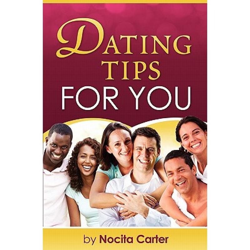 Dating Tips for You