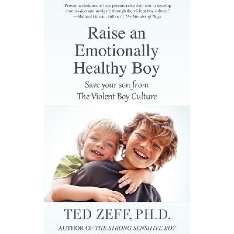 Raise an Emotionally Healthy Boy