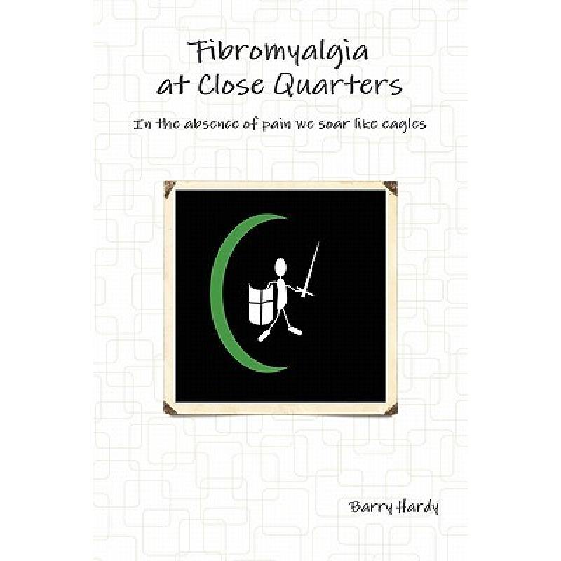 Fibromyalgia At Close Quarters