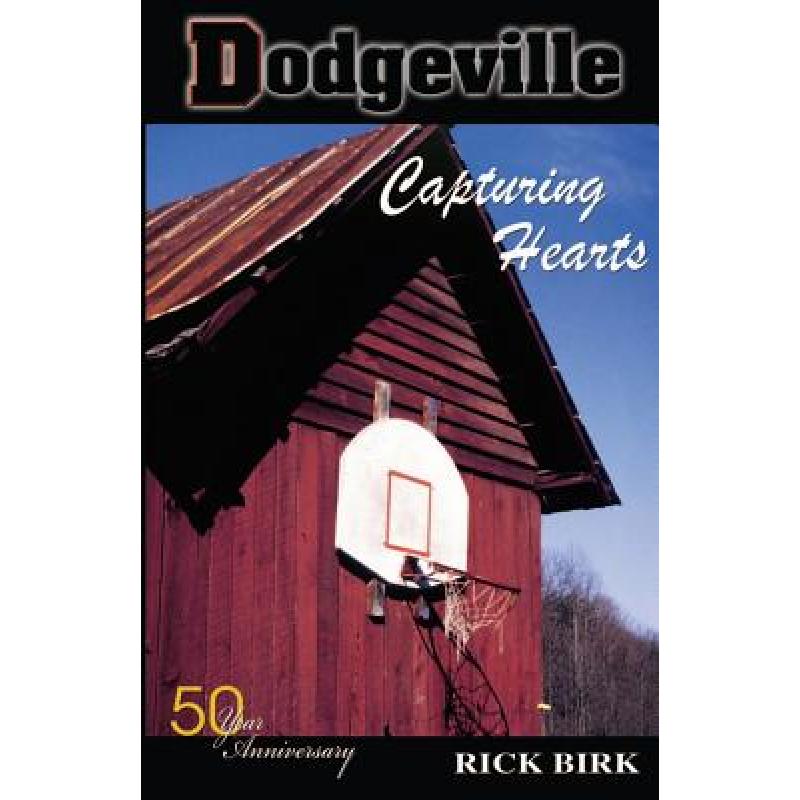 Dodgeville: Capturing Hearts