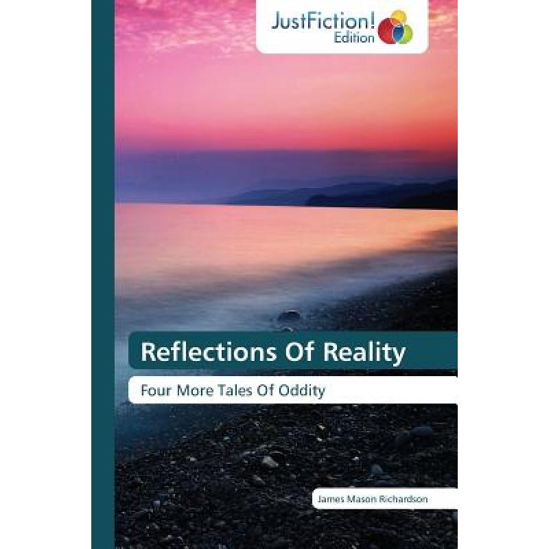 Reflections Of Reality