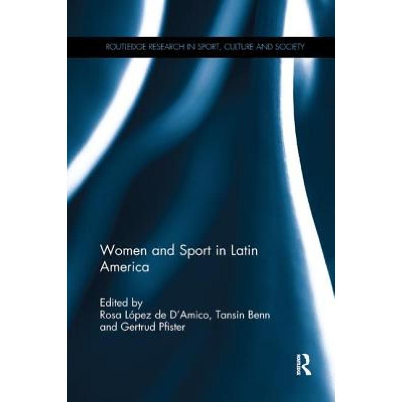 WOMEN AND SPORT IN LATIN AMERICA RP