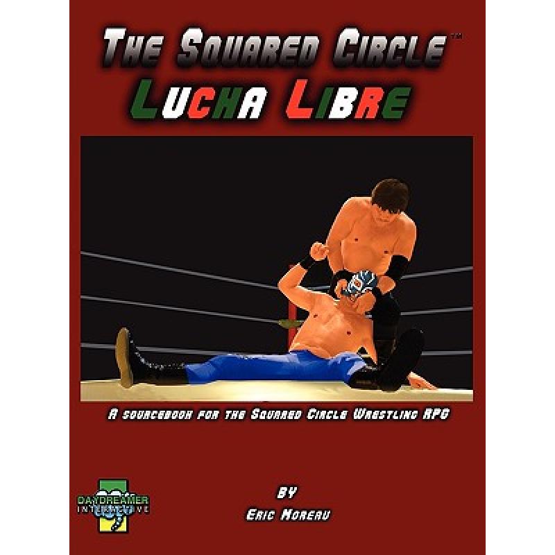 The Squared Circle: Lucha Libre